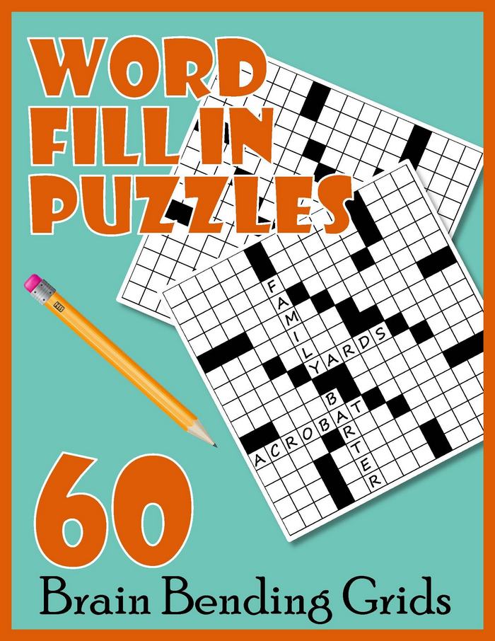 Word Fill In Puzzles A Printable Puzzle Book Word Fill In Puzzles A Printable Puzzle Book